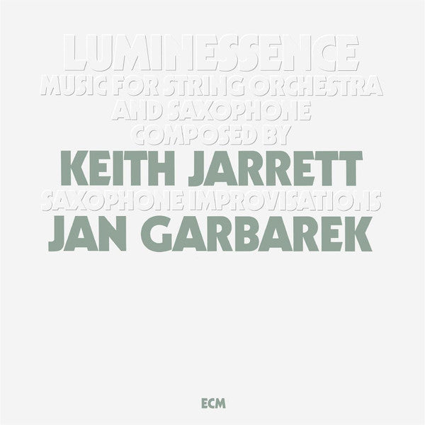 Keith Jarrett / Jan Garbarek – Luminessence Vinyle, LP, Album, Rééditi – Freeson Rock