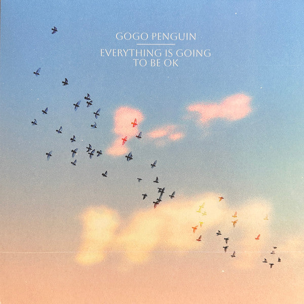 GoGo Penguin – Everything Is Going To Be OK Vinyle, LP, Album – Freeson ...